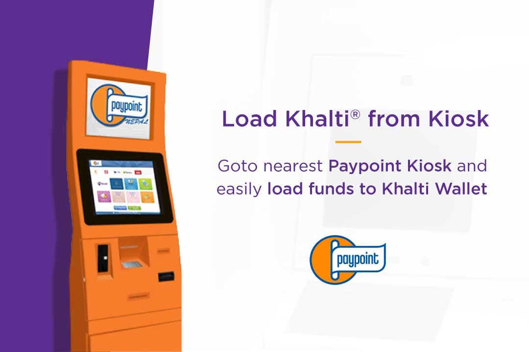 Load Fund in Khalti using Paypoint Kiosk Machines