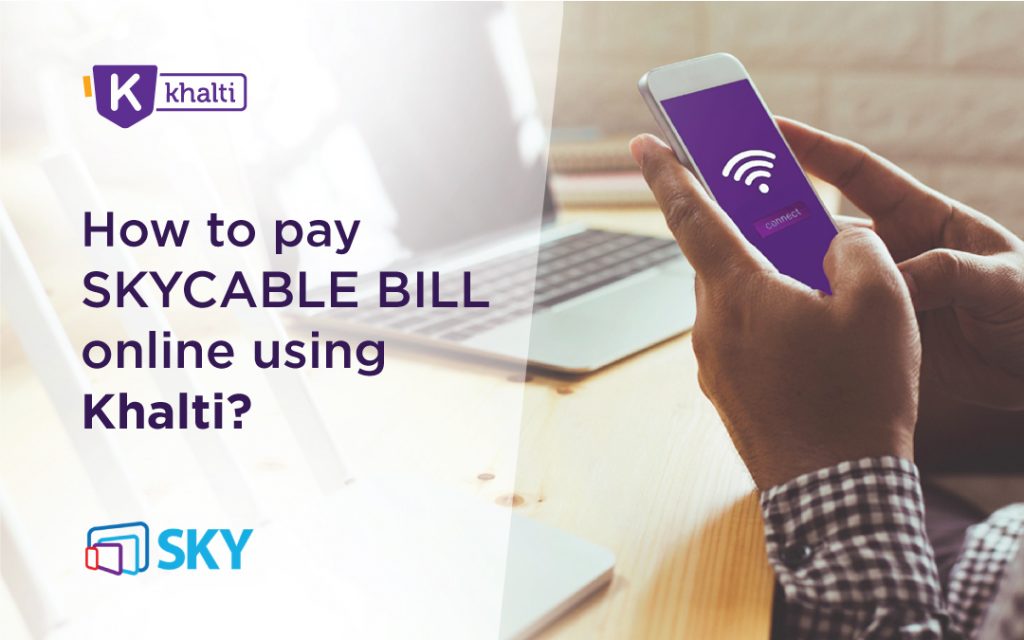How to pay Skycable bill online using Khalti Digital Wallet?