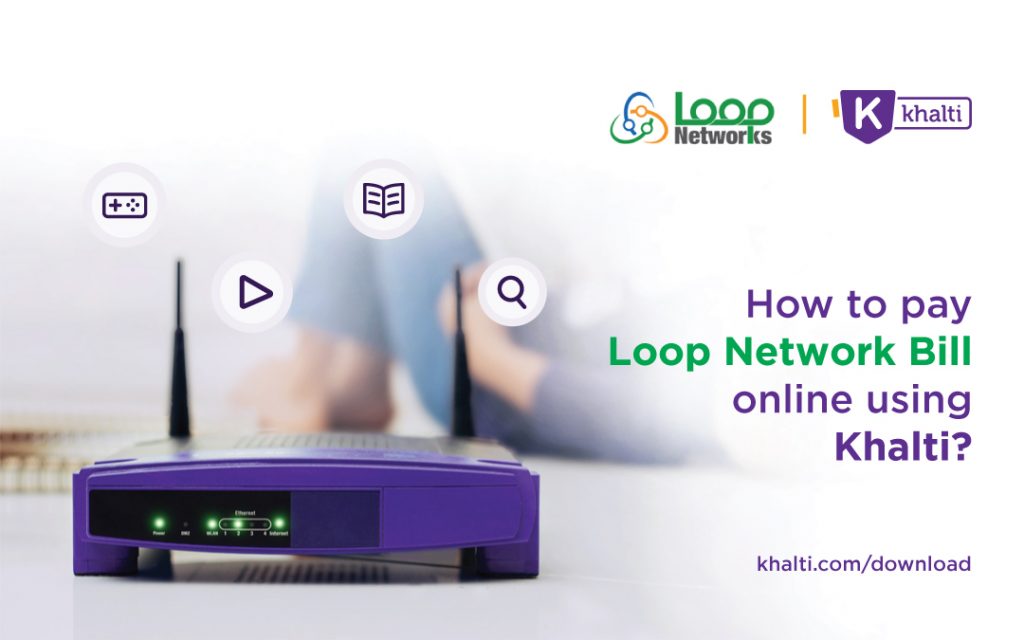 How to pay Loop Network Internet bill online using Khalti