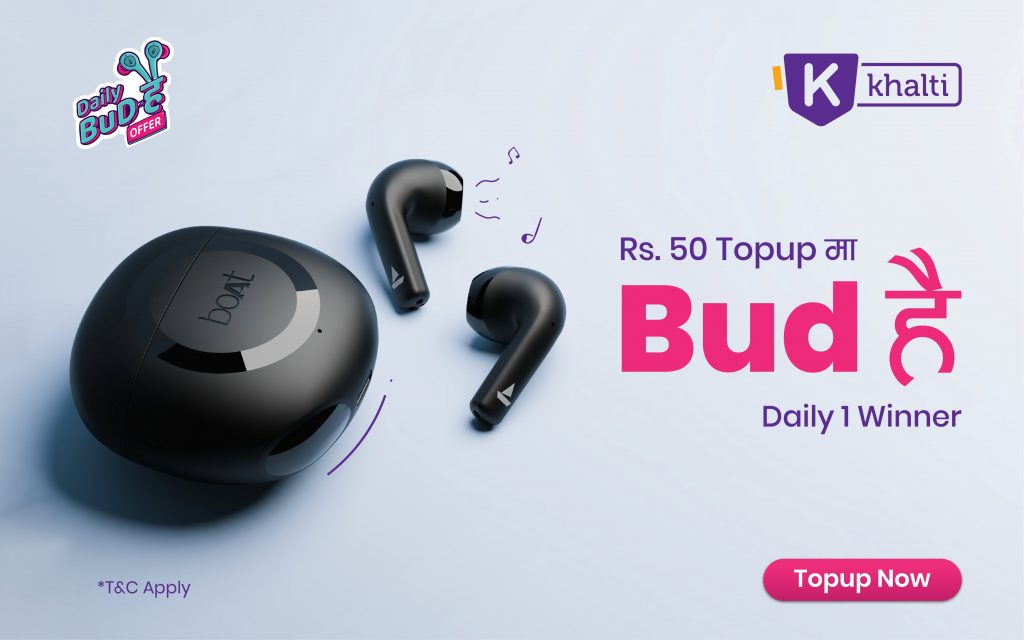 Top-Up, Tune-In, Win Airdopes! - Khalti by IME