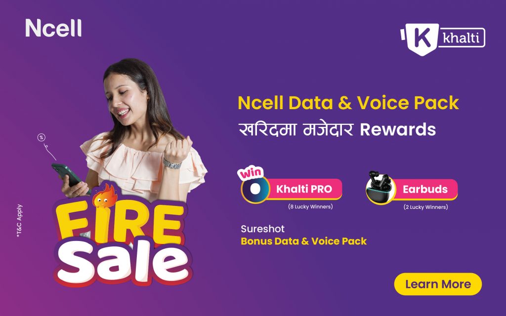 Unlock Exclusive Rewards with Khalti X Ncell Firesale – Every Sunday ...